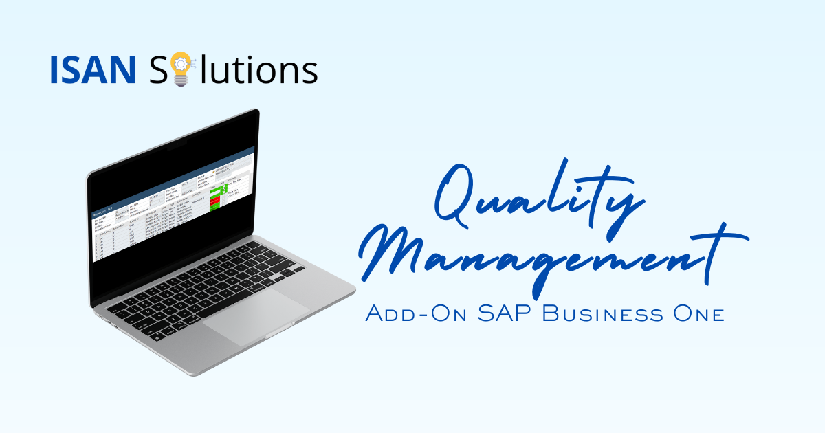 Quality Management (Add-On SAP Business One) | ISAN Innovations